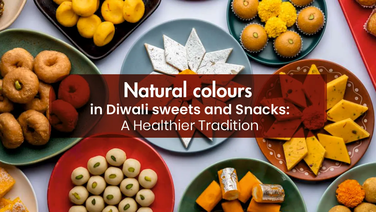 Natural Colours In Diwali Sweets And Snacks: A Healthier Tradition ...