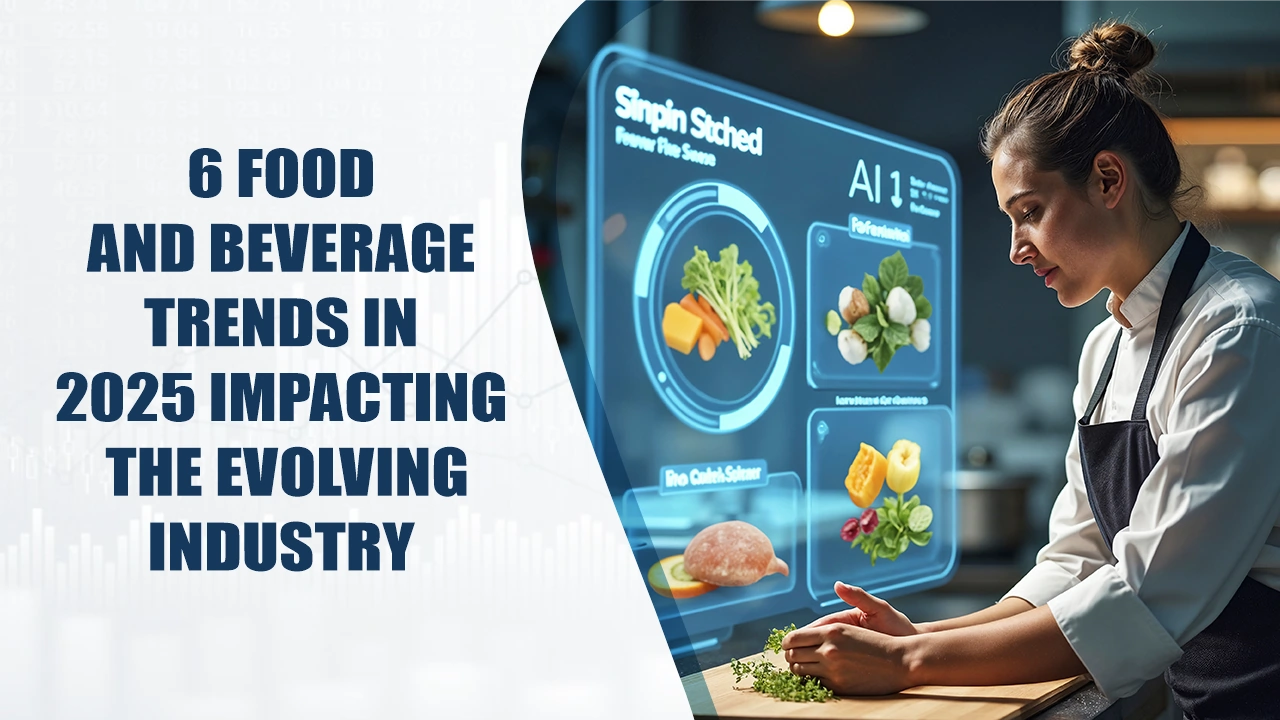 Top 6 Food And Beverage Trends 2025 | Vinayak Ingredients